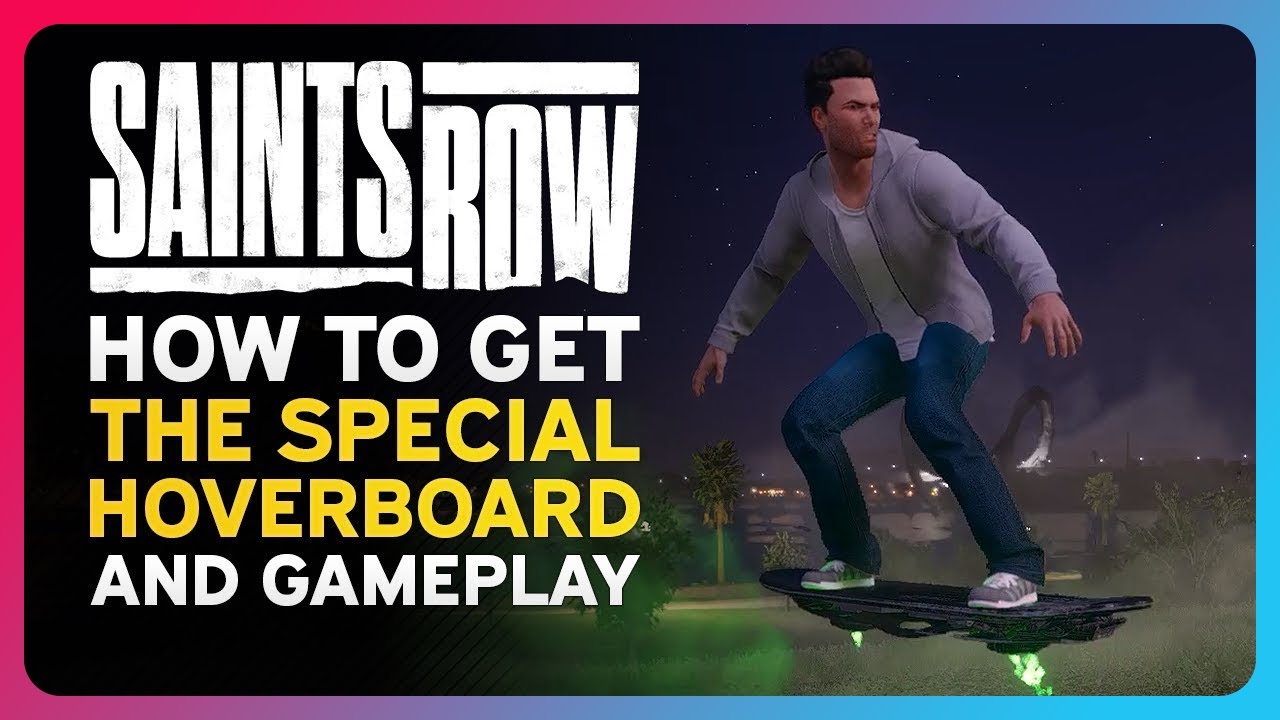 Saints Row - How To Get THE SPECIAL HOVERBOARD! (Guide and Gameplay) - YouTube