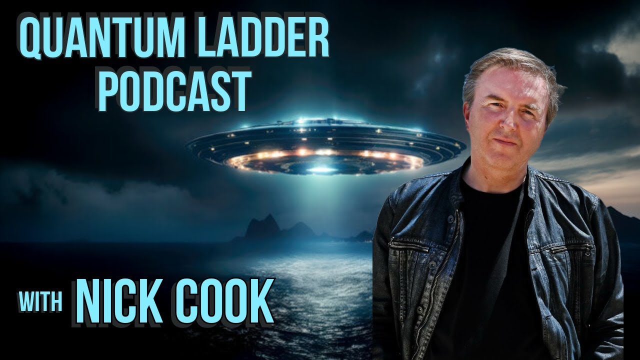 QUANTUM LADDER PODCAST - THE BIGELOW INSTITUTE'S NICK COOK - YouTube