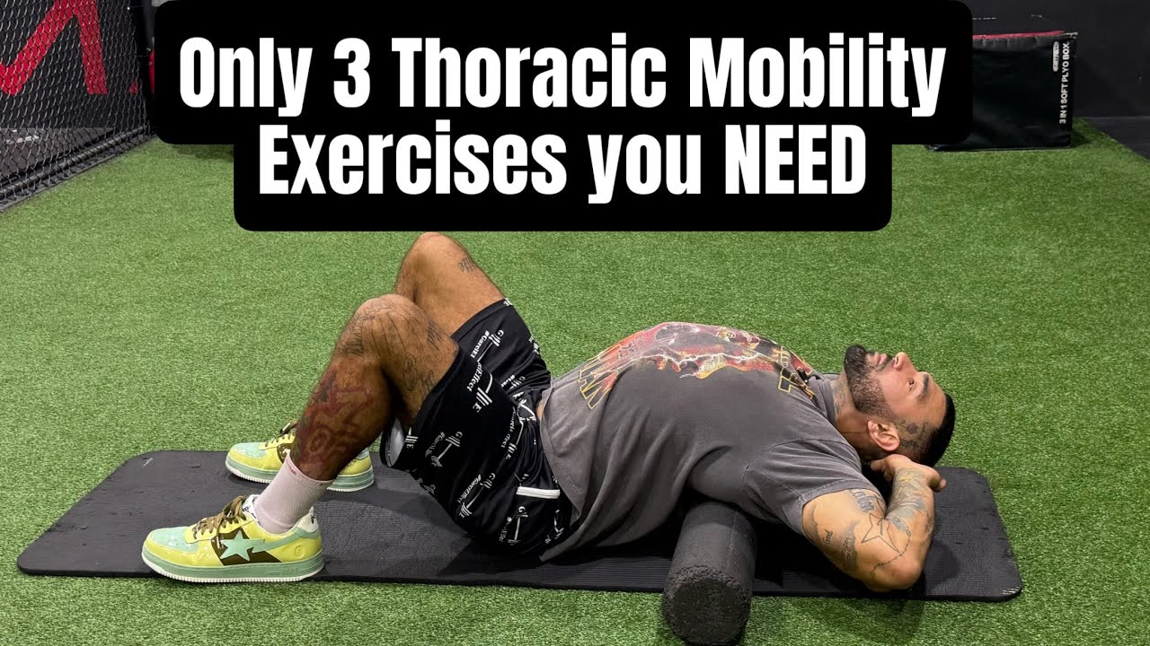 Only 3 Thoracic Mobility Exercises you NEED! - YouTube