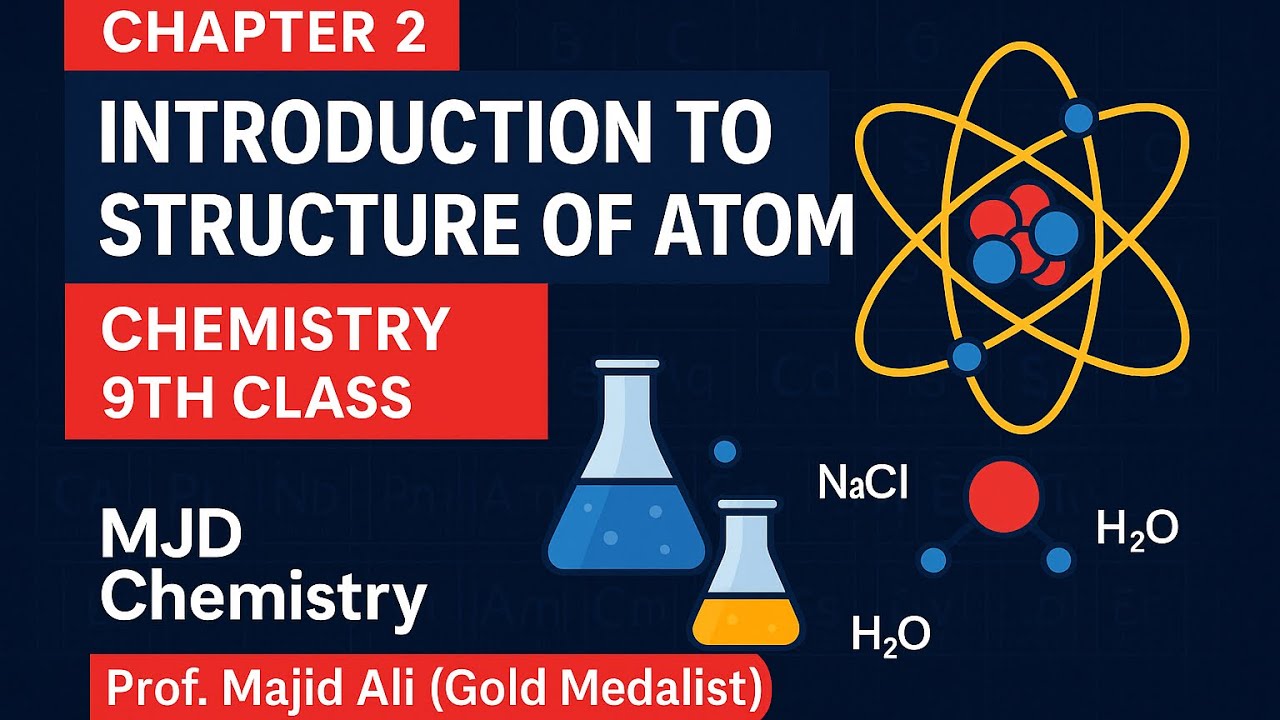 L-1. Introduction to Structure of Atom | Chemistry Chapter 2 ...
