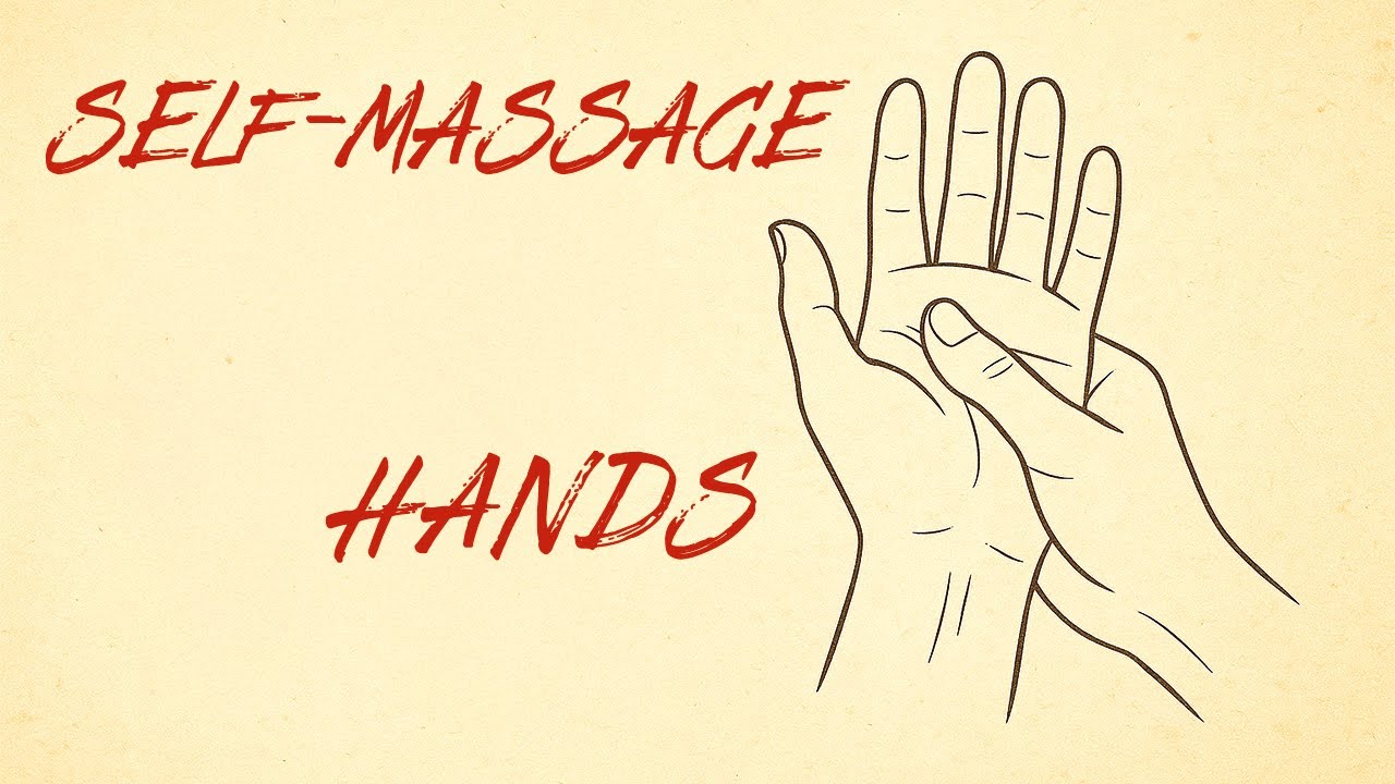 Self-Massage of Hands. How to do hand self-massage correctly? - YouTube