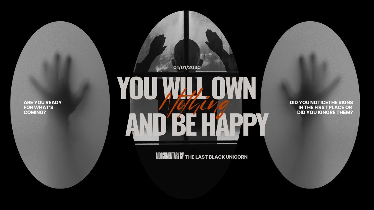 2030 You Will Own Nothing And Be Happy - YouTube
