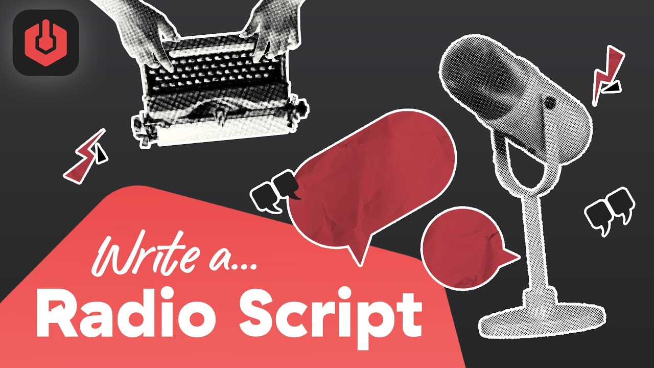 How to Write an Amazing Radio/Podcast Script in 4 Easy Steps! - YouTube