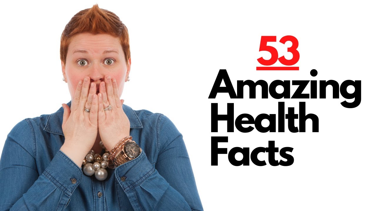 53 -HEALTH FACTS THAT YOU SHOULD KNOW | HEALTH & FITNESS - YouTube