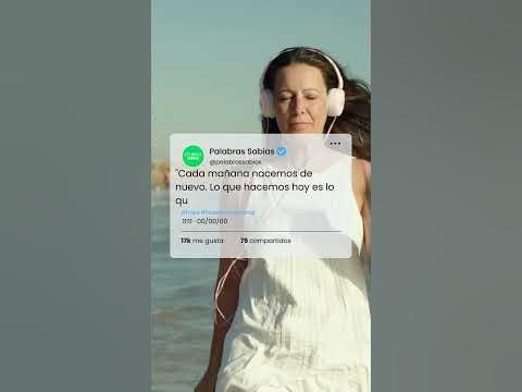 "Cada mañana nacemos de nuevo. Lo que hacemos hoy es lo que más importa". - YouTube