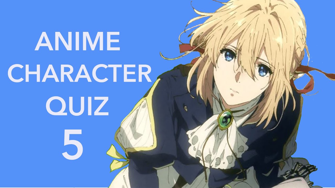 Anime Character Quiz [#5] - YouTube