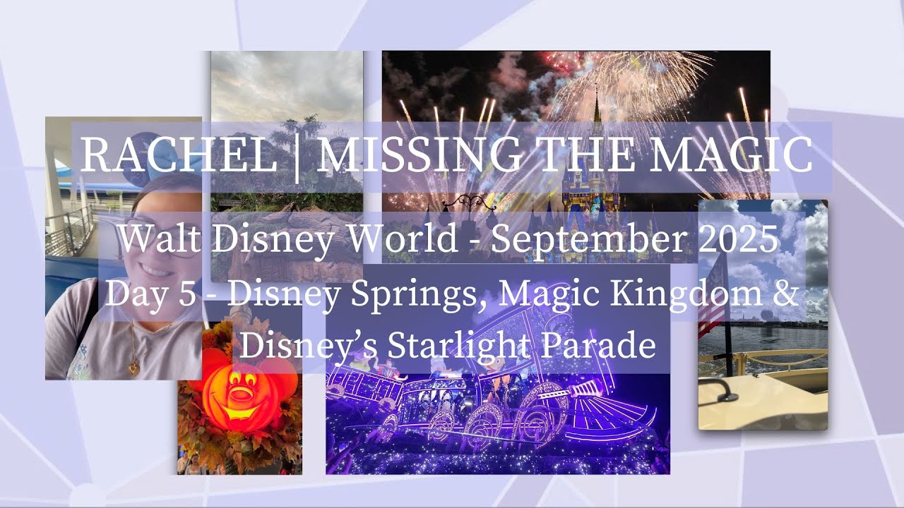 Walt Disney World Sep 2025 Day5 | Disney Springs | Magic Kingdom | HEA ...