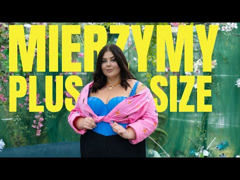 MIERZYMY PLUS SIZE (Z KOMENTARZEM MĘŻA)