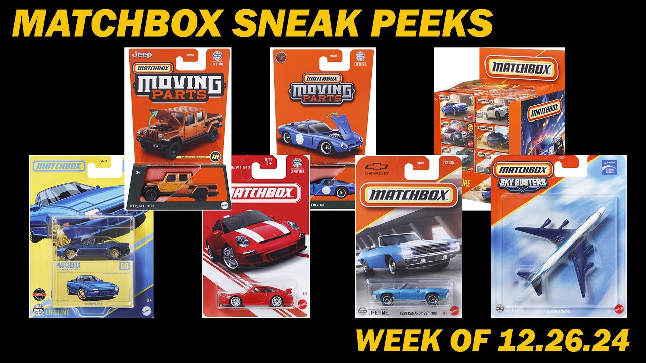 2025 MATCHBOX SNEAK PEEKS FOR THE WEEK OF 12/26/24 MOVING PARTS, BASIC CARS AND COLLECTOR ...