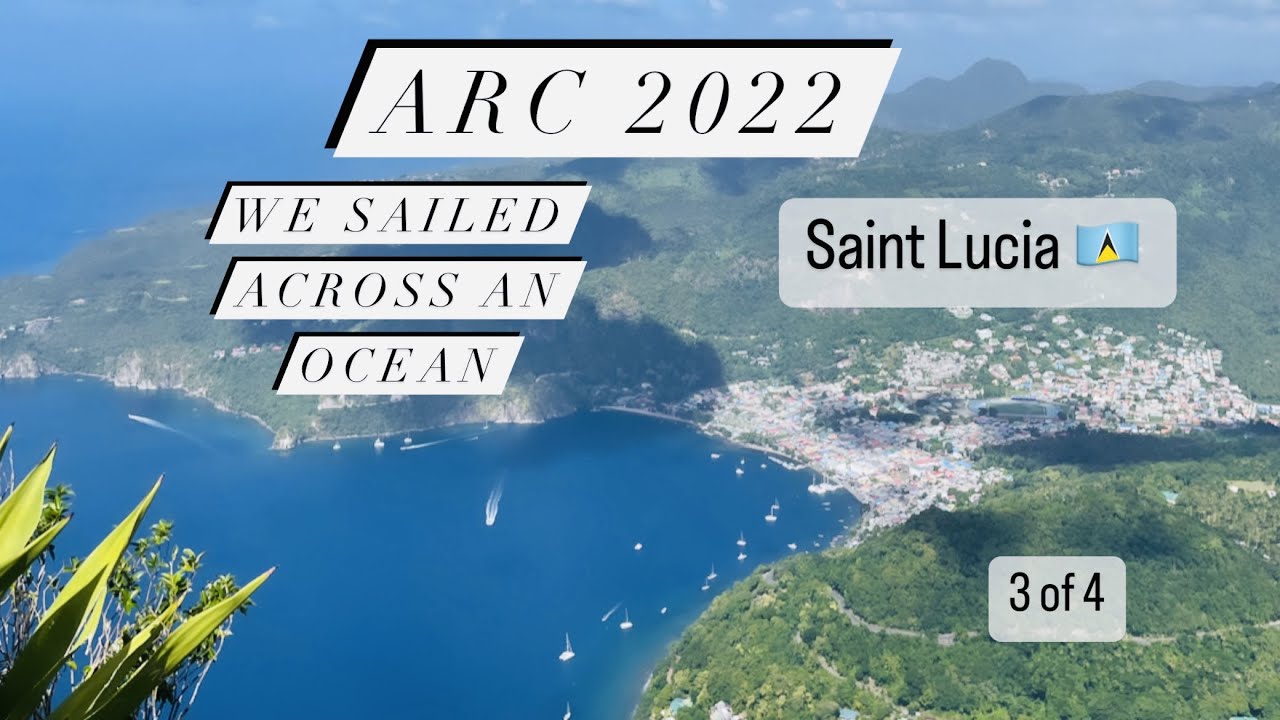 ARC 2022 SAILING TO ST Lucia HANSE 505 makes the 3000 plus nautical ...