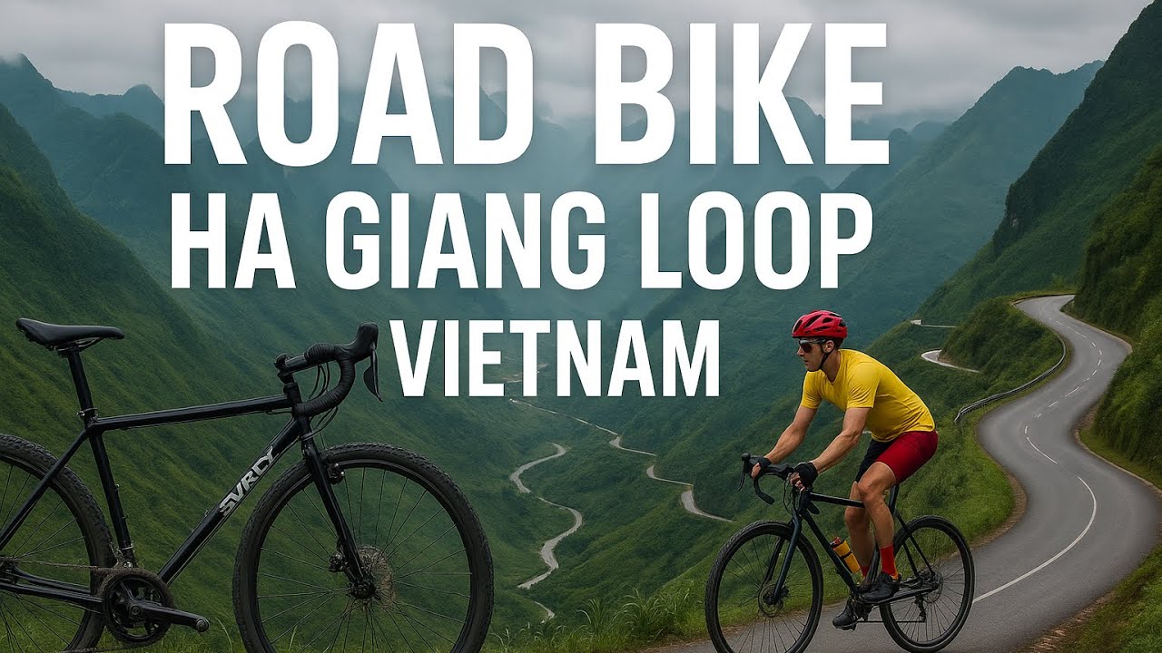 Road Bike Ha Giang Loop Vietnam | Epic Cycling Adventure - YouTube