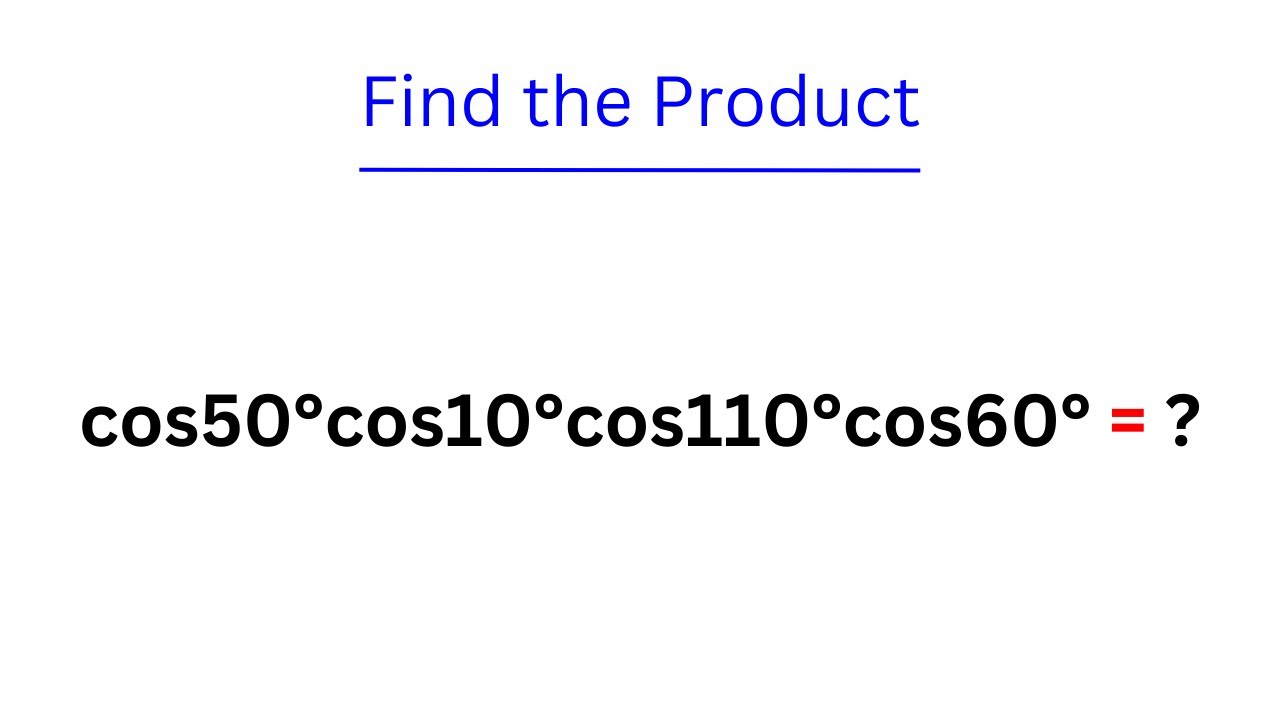 Solve The Trigonometry Problem | Product of trigonometric Values ...