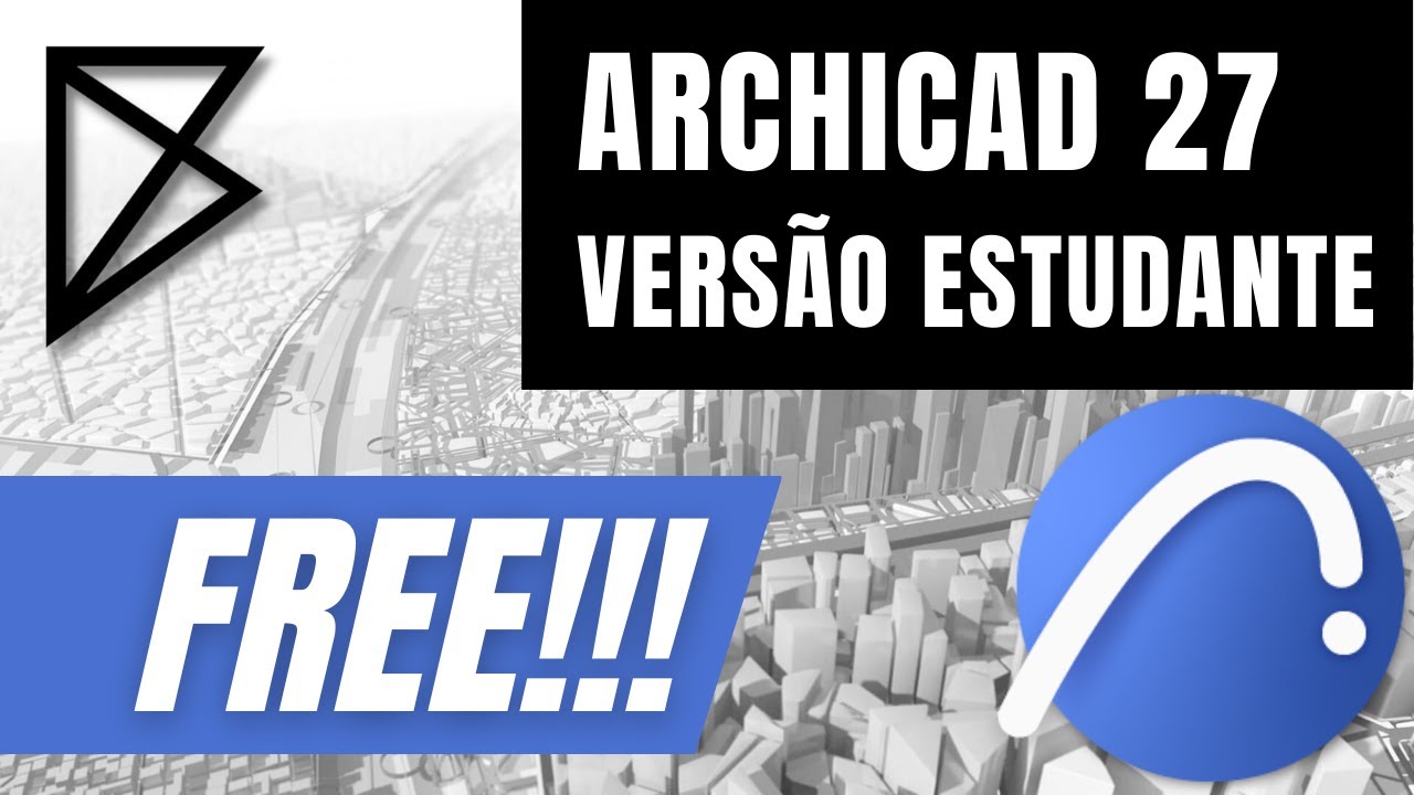 INSTALAÇÃO ARCHICAD 27 GRÁTIS!!! - VERSÃO ESTUDANTIL 🔼 - YouTube