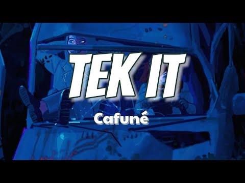 Tek It - Cafuné | Lyrics video - YouTube