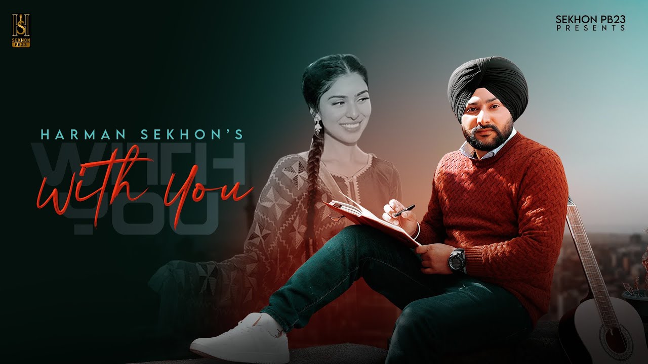 With You ( official video) Harman Sekhon New punjabi song 2022 ...