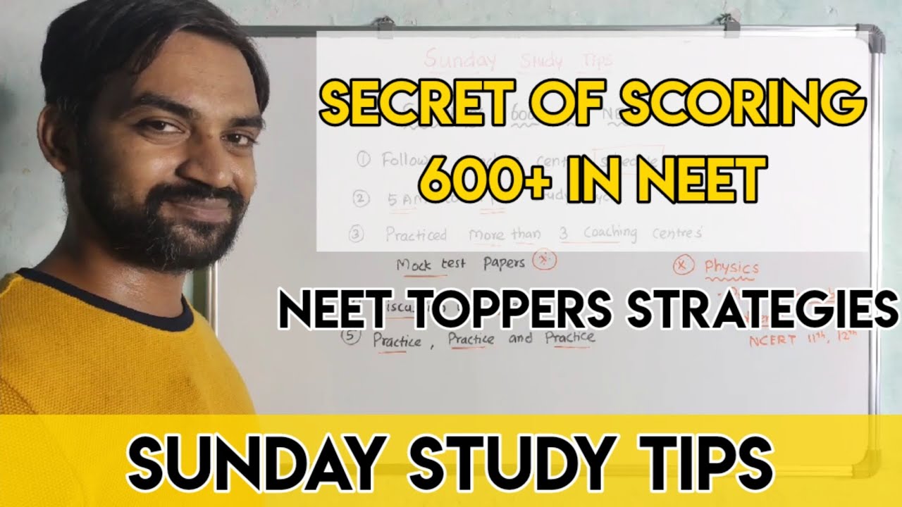 Secret Of 600 In NEET How NEET Aspirants Scored 600 Sunday Study secret-of-600-in-neet-how-neet-aspirants-scored-600-sunday-study