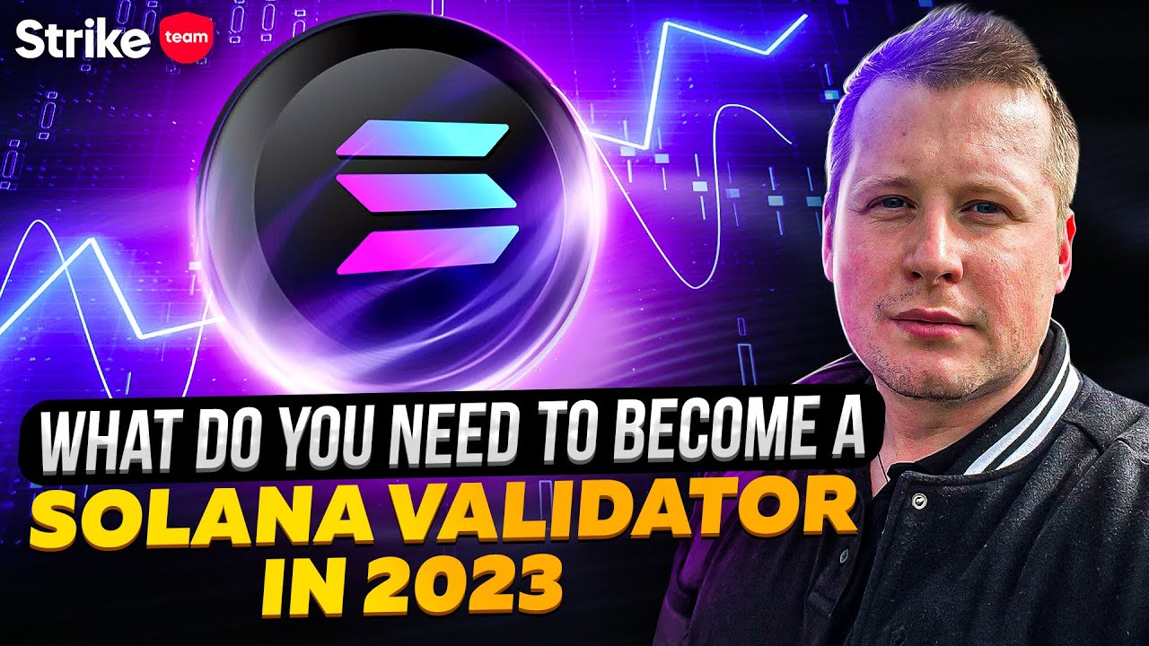What do you need to become a Solana Validator in 2023 - YouTube