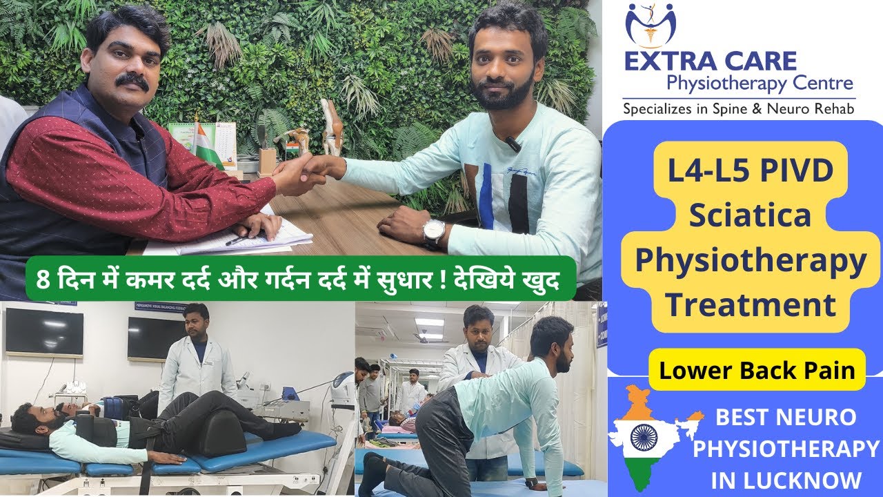 L4- L5 PIVD | Sciatica Physiotherapy Treatment | Lower Back Pain & Neck ...
