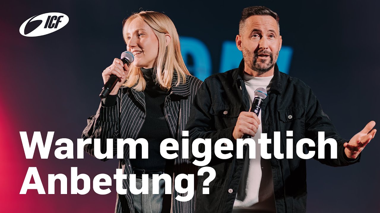 Warum eigentlich Anbetung | Praise First | Andreas Pantli, Christina ...