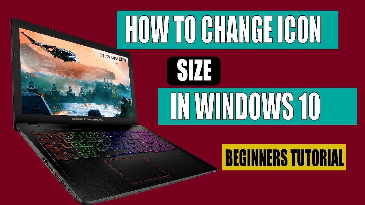HOW TO CHANGE ICON SIZE IN WINDOWS 10 FONT SIZE ICON SIZE YouTube