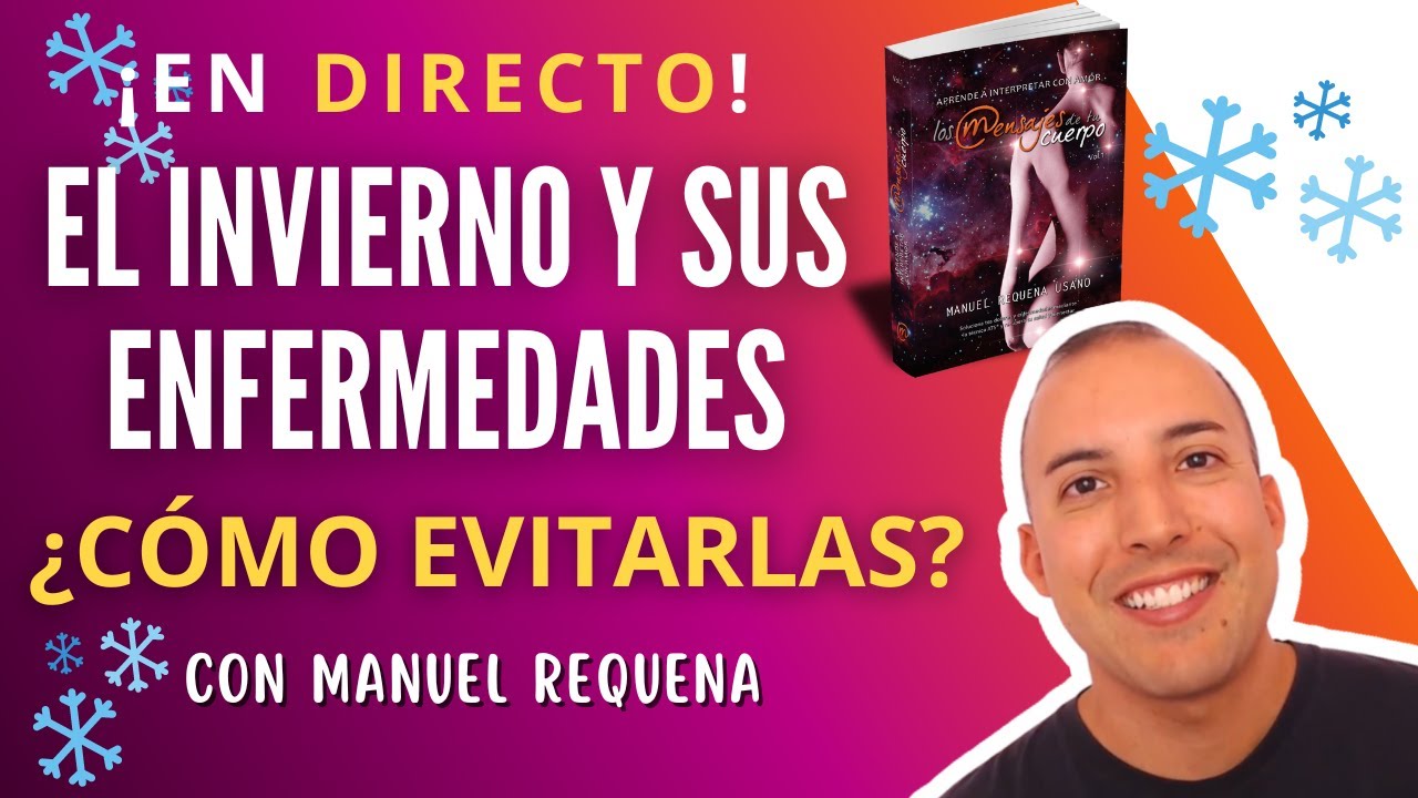 El invierno y sus enfermedades: ¿cómo solucionarlas? con Manuel Requena ...