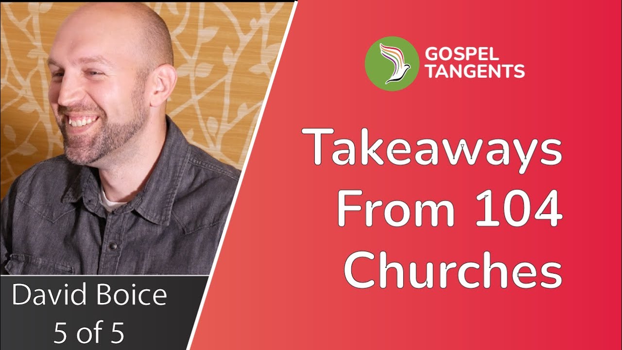 848a: Takeaways from Over 100 Churches (David Boice 5 of 5) - YouTube