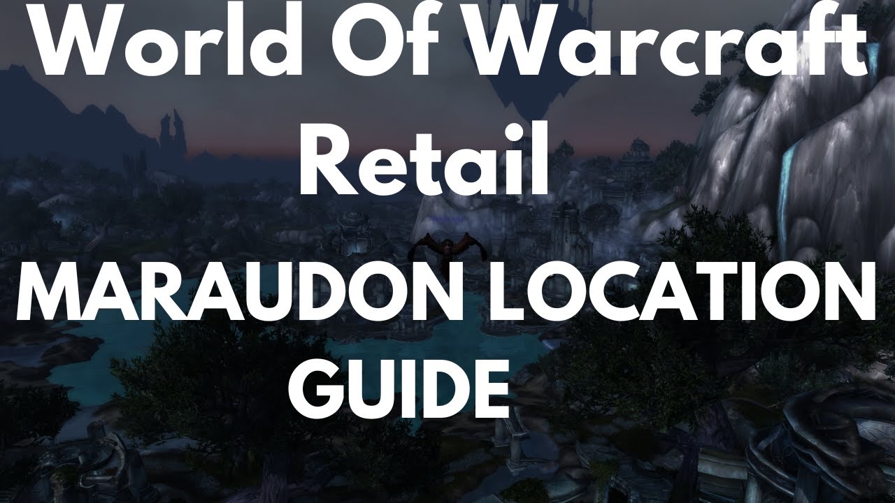 World Of Warcraft Retail Maraudon Location Guide - YouTube