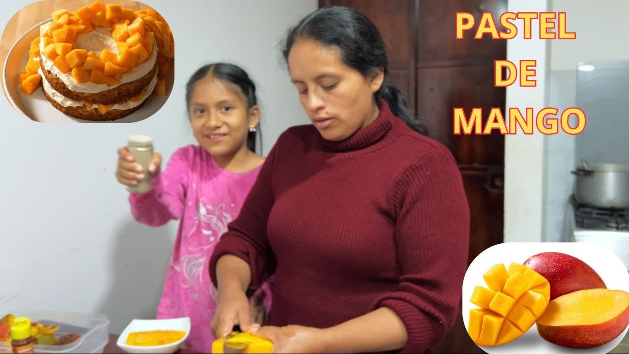 Prepare un delicioso pastel de MANGO con mi Hija - JOHANNA - YouTube