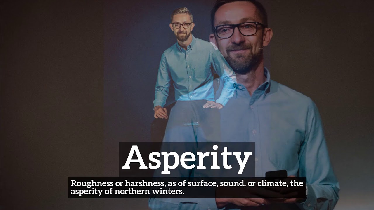 How to Say Asperity in English? | What is Asperity? | How Does Asperity ...