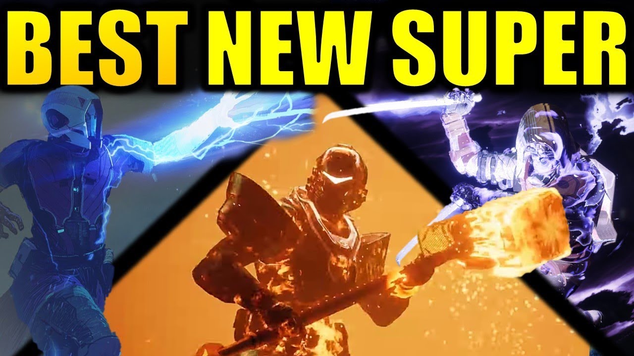 Destiny 2: BEST NEW SUPERS! | What to Unlock First in Forsaken! - YouTube