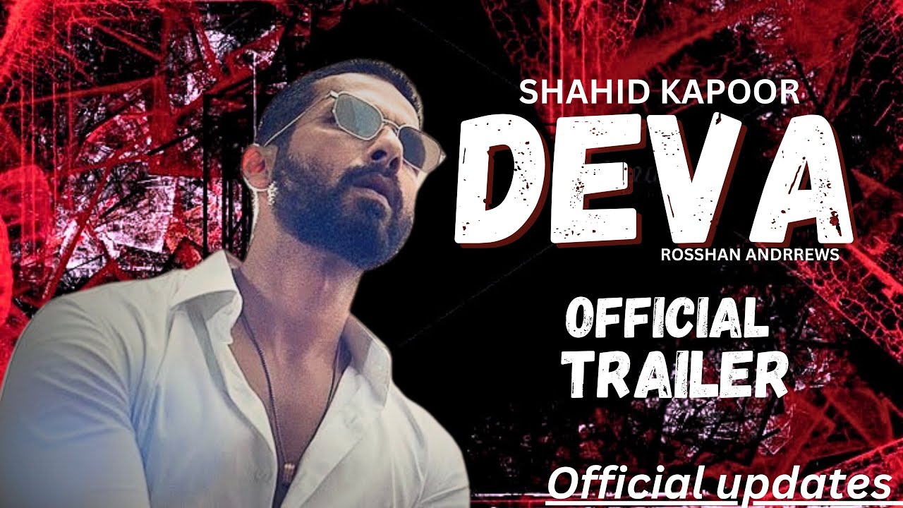 Deva official Trailer | Release Date out | Shahid Kapoor | Pooja Hegde ...