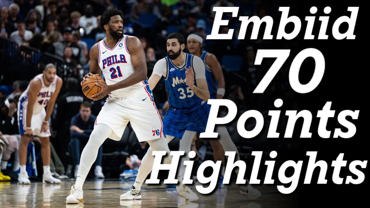 Joel Embiid All 70 Points Highlights - YouTube