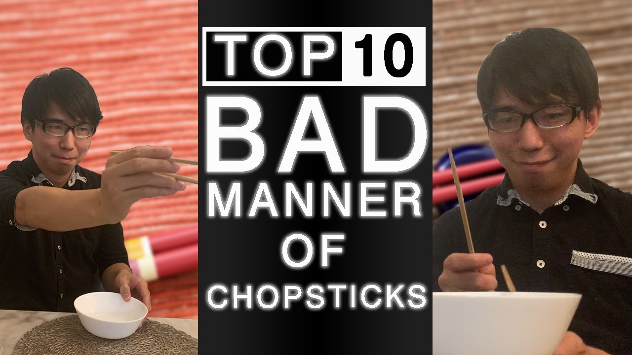 Top10 Bad Manners of Chopsticks - YouTube