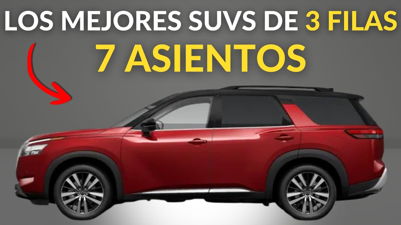 Las mejores SUV de 3 filas y 7 asientos para familias en 2025 - YouTube