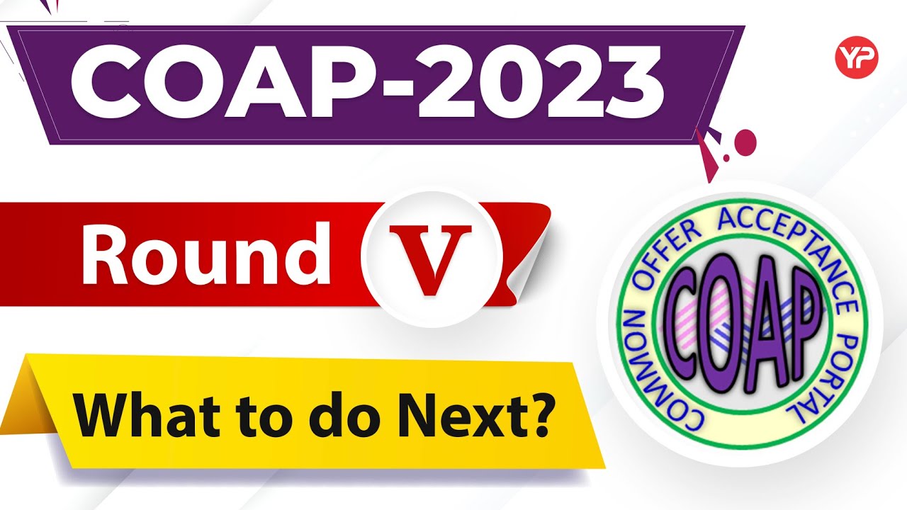 COAP 2023 Round 5 Result out | What to do next? How to make decision ...