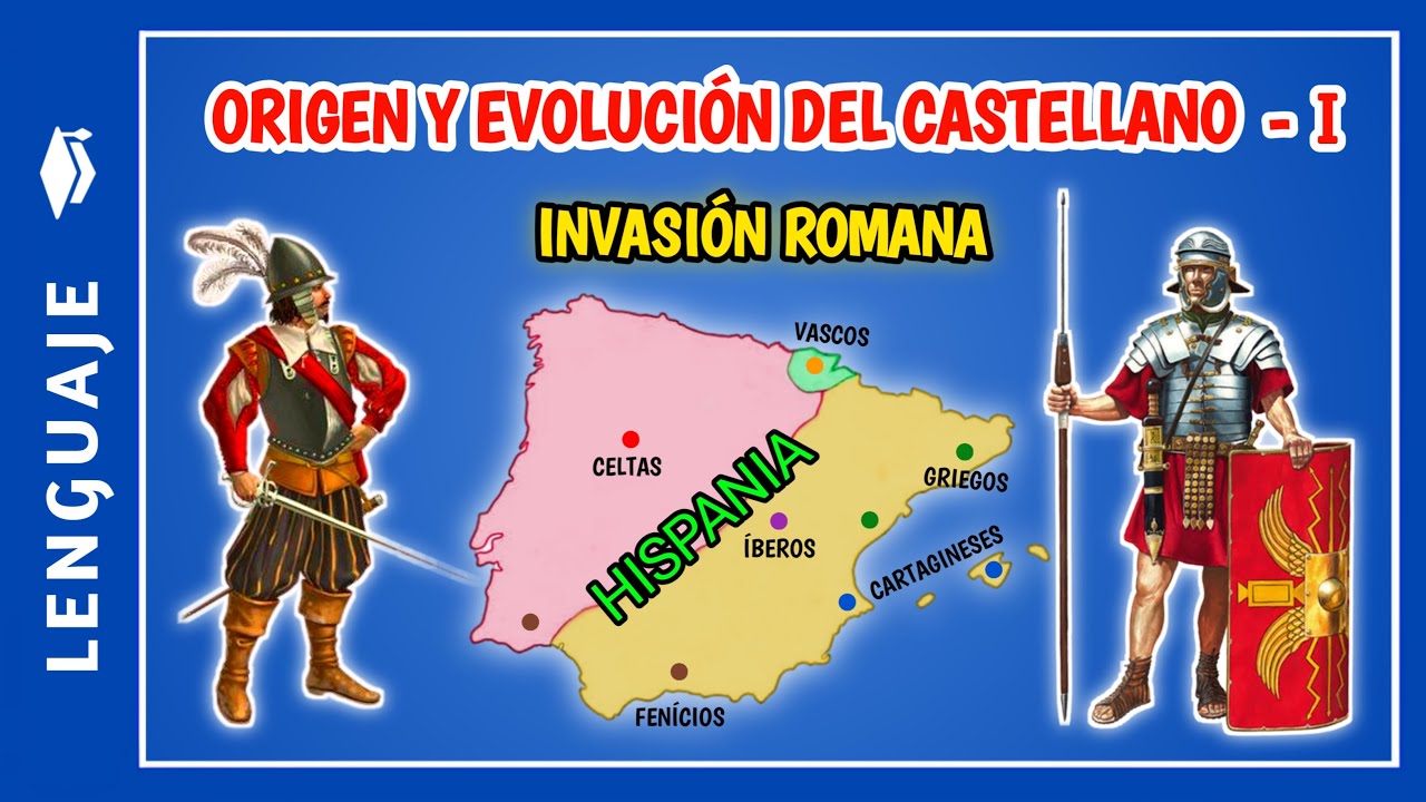 ⚔️ Origen y evolución del CASTELLANO | La invasión Romana en Hispania ...