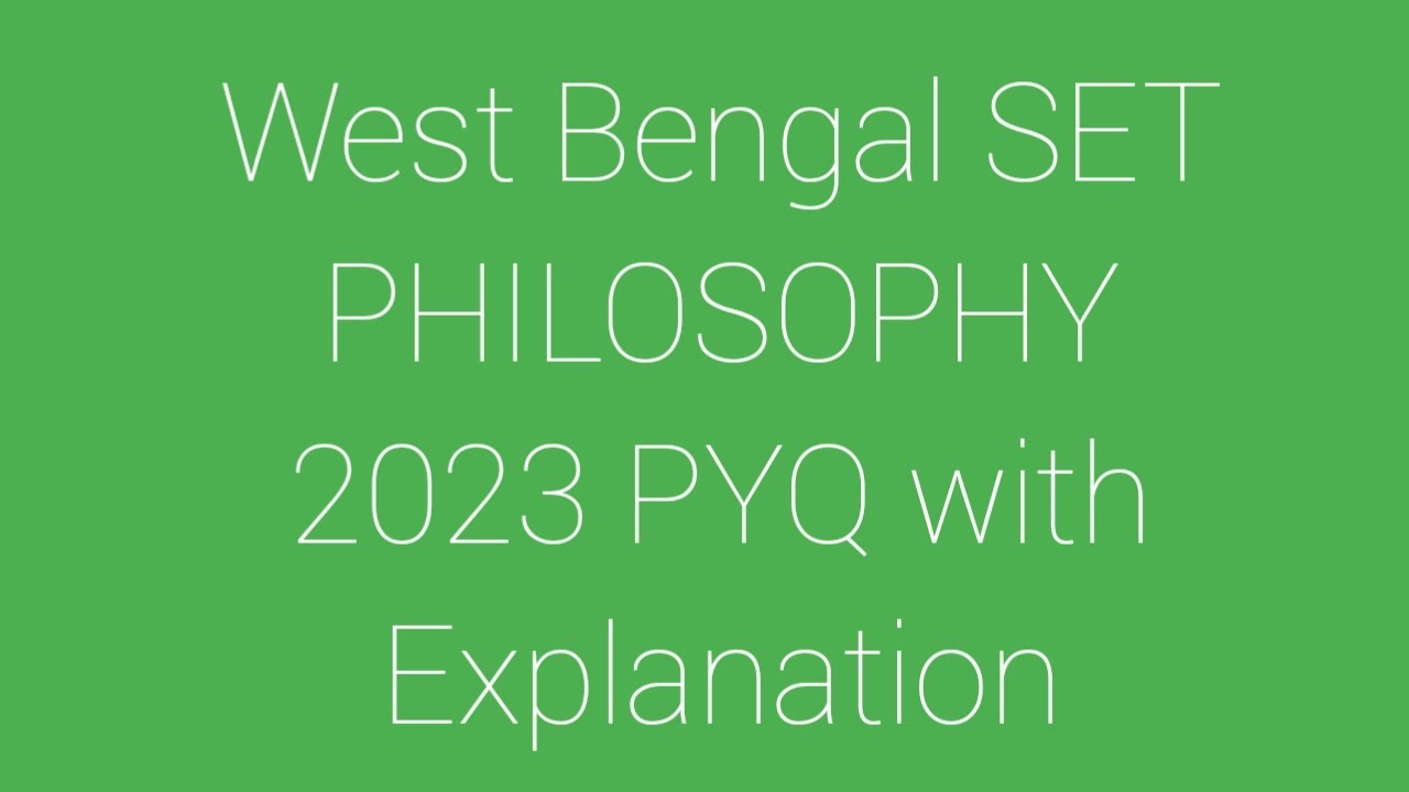 West Bengal SET 2023, Philosophy PYQ with Explanation Part-1 - YouTube