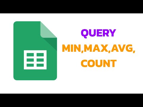 Google Sheet : QUERY MAX,MIN,AGV,COUNT การหาค่าเฉลี่ย,ค่ามาก,ค่าน้อย,จำนวน - YouTube