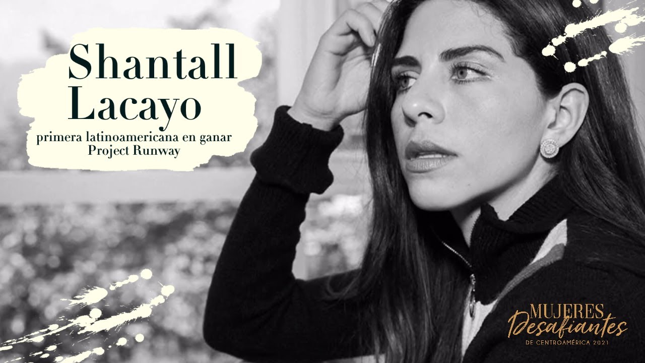 8M | Shantall Lacayo, primera mujer latinoamericana en ganar Project ...