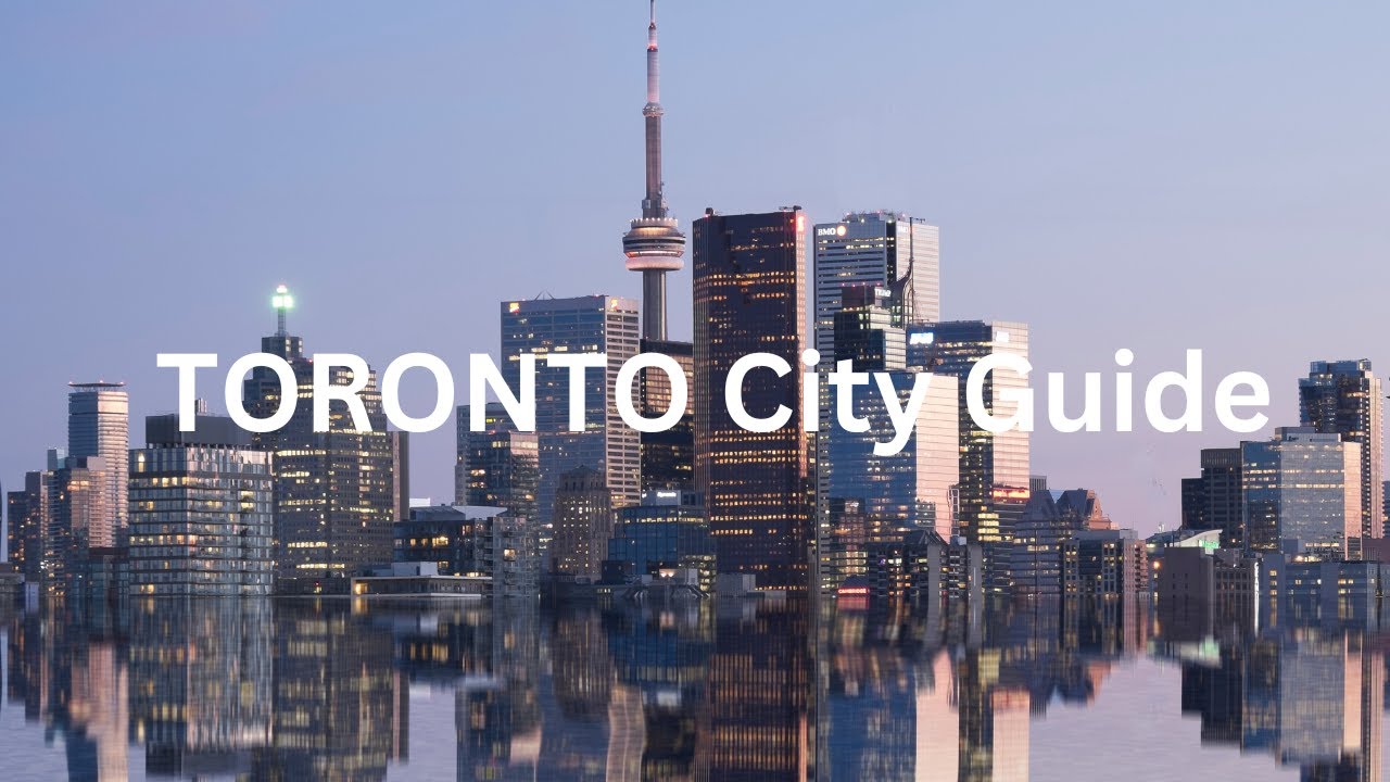 TORONTO City Guide | Canada | Travel Guide - YouTube