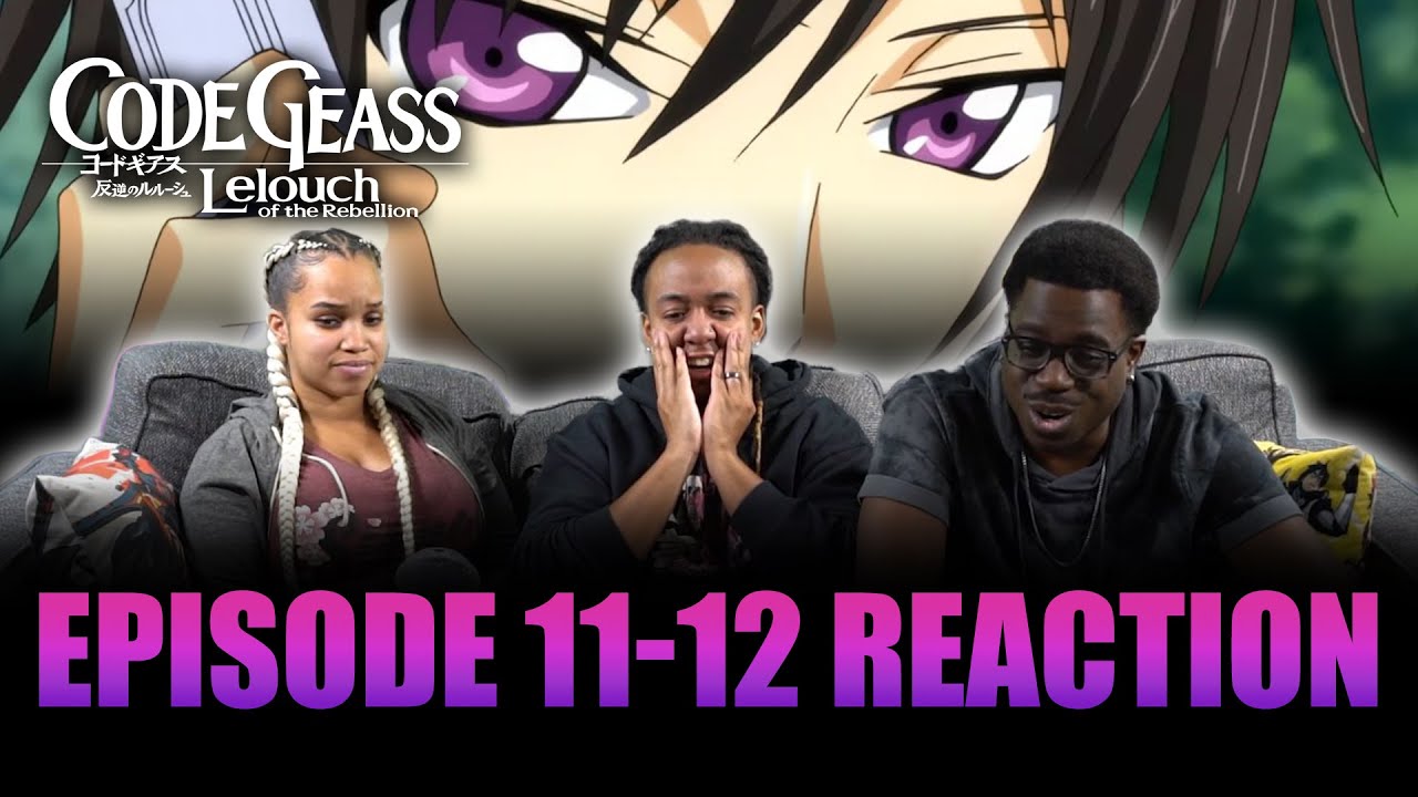 The Table Code Geass Ep 11 12 Reaction Youtube