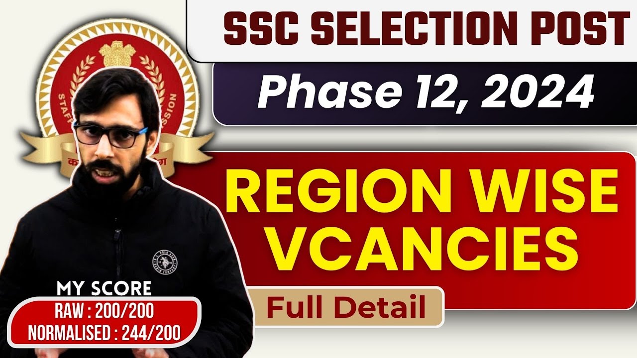 Region Wise Vacancies: SSC Selection Post Phase 12 Notification | SSC ...