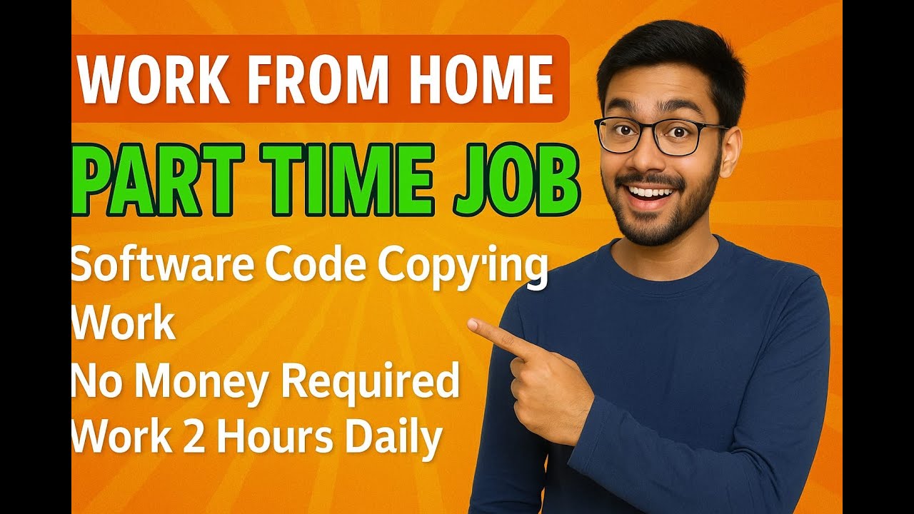 Work From Home: Earn Money by Copying Code | No Investment Needed | Part-Time Job for Students ...