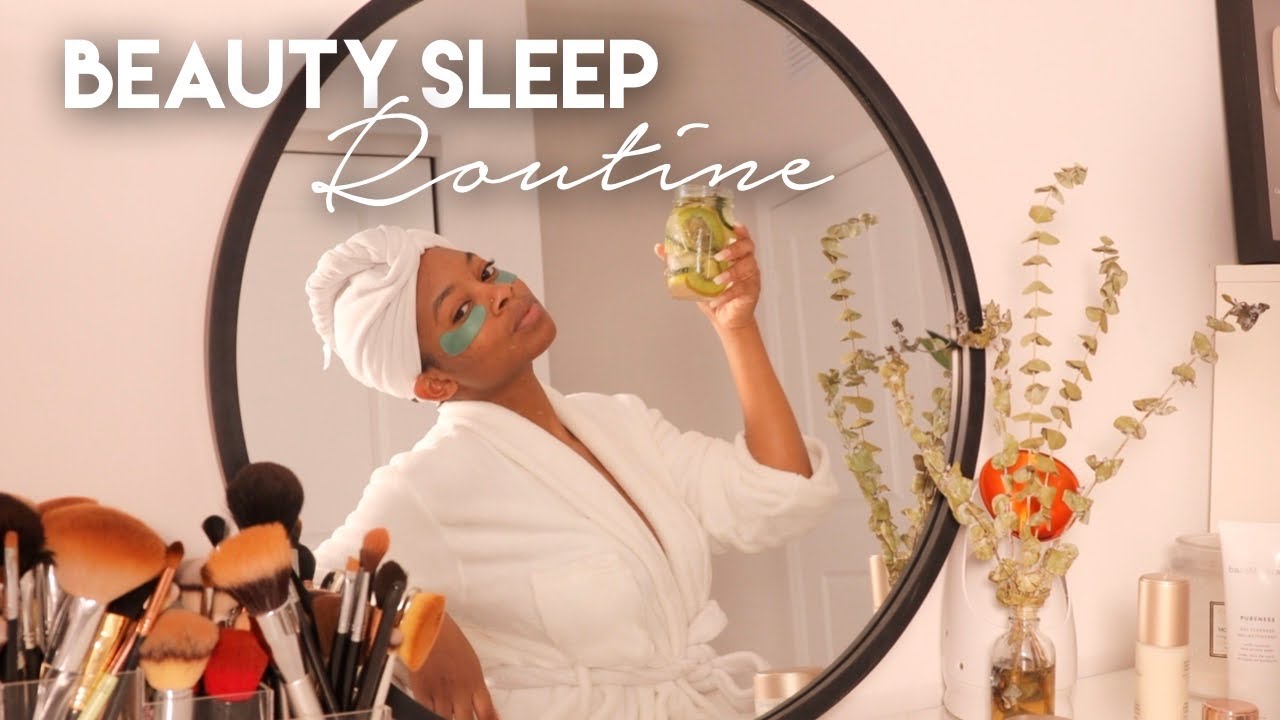 My Beauty Sleep Routine [How To Wake Up Feeling + Looking Your Best ...