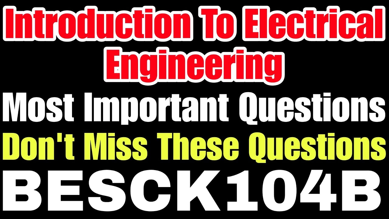 VTU Intro To Electrical Engineering Important Questions | BESCK104B Important Questions ...