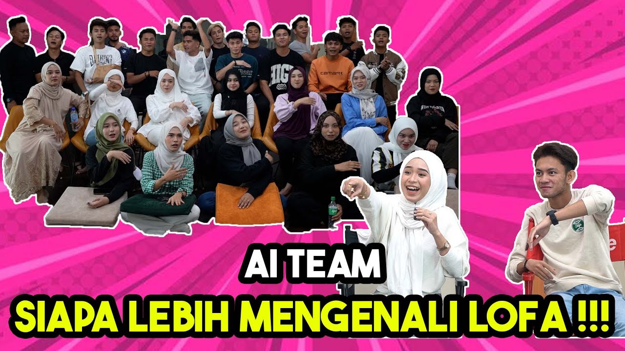 AI TEAM SIAPAKAH BAKAL JADI PRESIDENT LOFA !!! LOKMAN KUAT MERAJUK ...