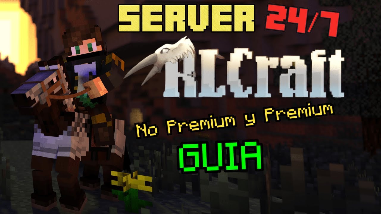SERVER de RLCraft NO Premium (24/7) Disponible para Todos - YouTube