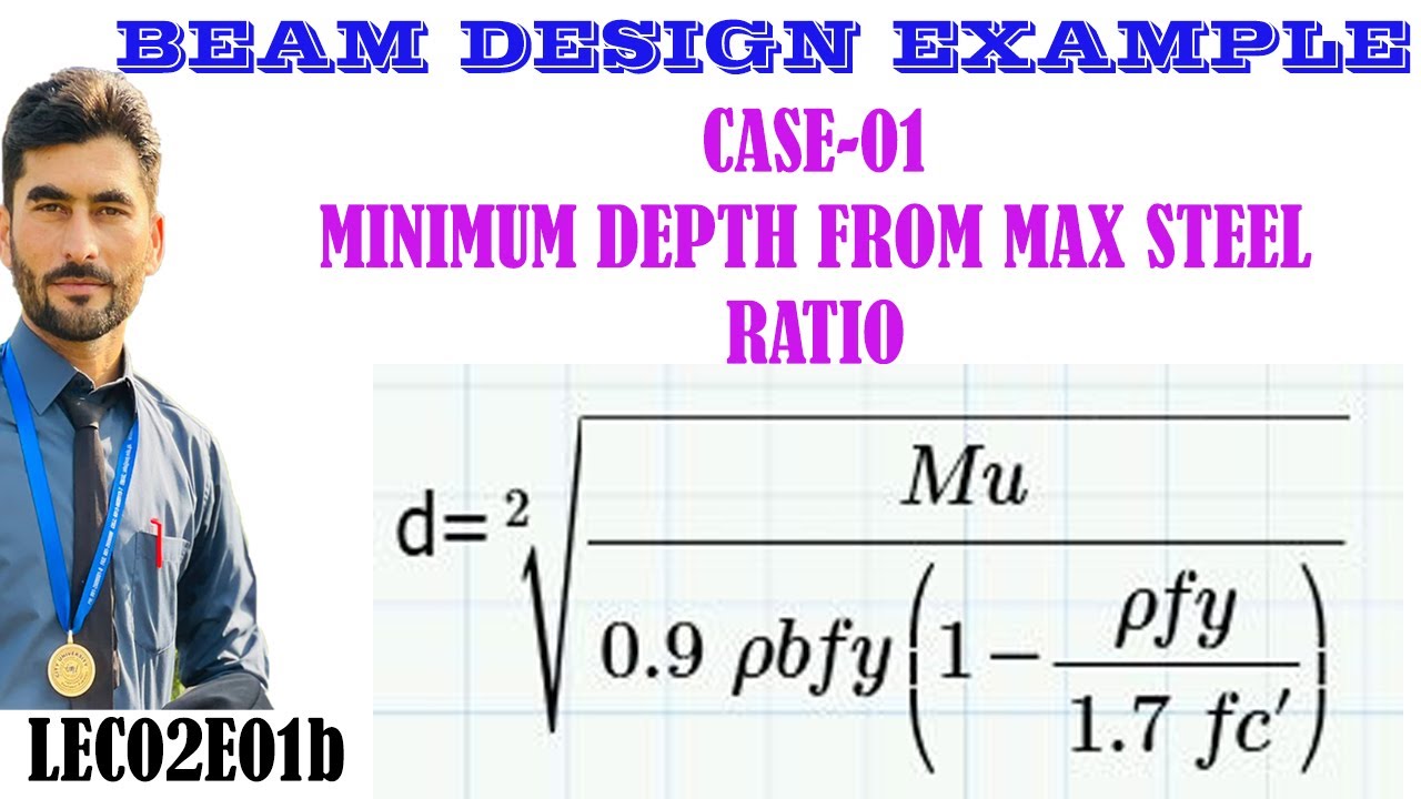 L02E01b Design of singly RC Beam calculation of maximum steel ratio and ...