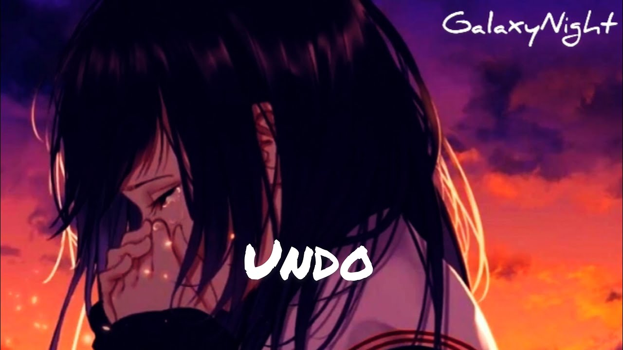 Nightcore ~ Undo - YouTube