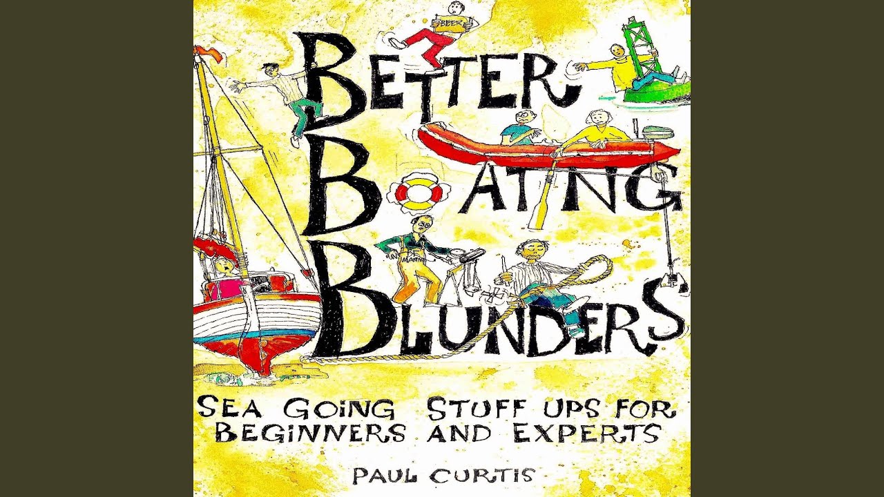 Chapter 63 - Better Boating Blunders - YouTube